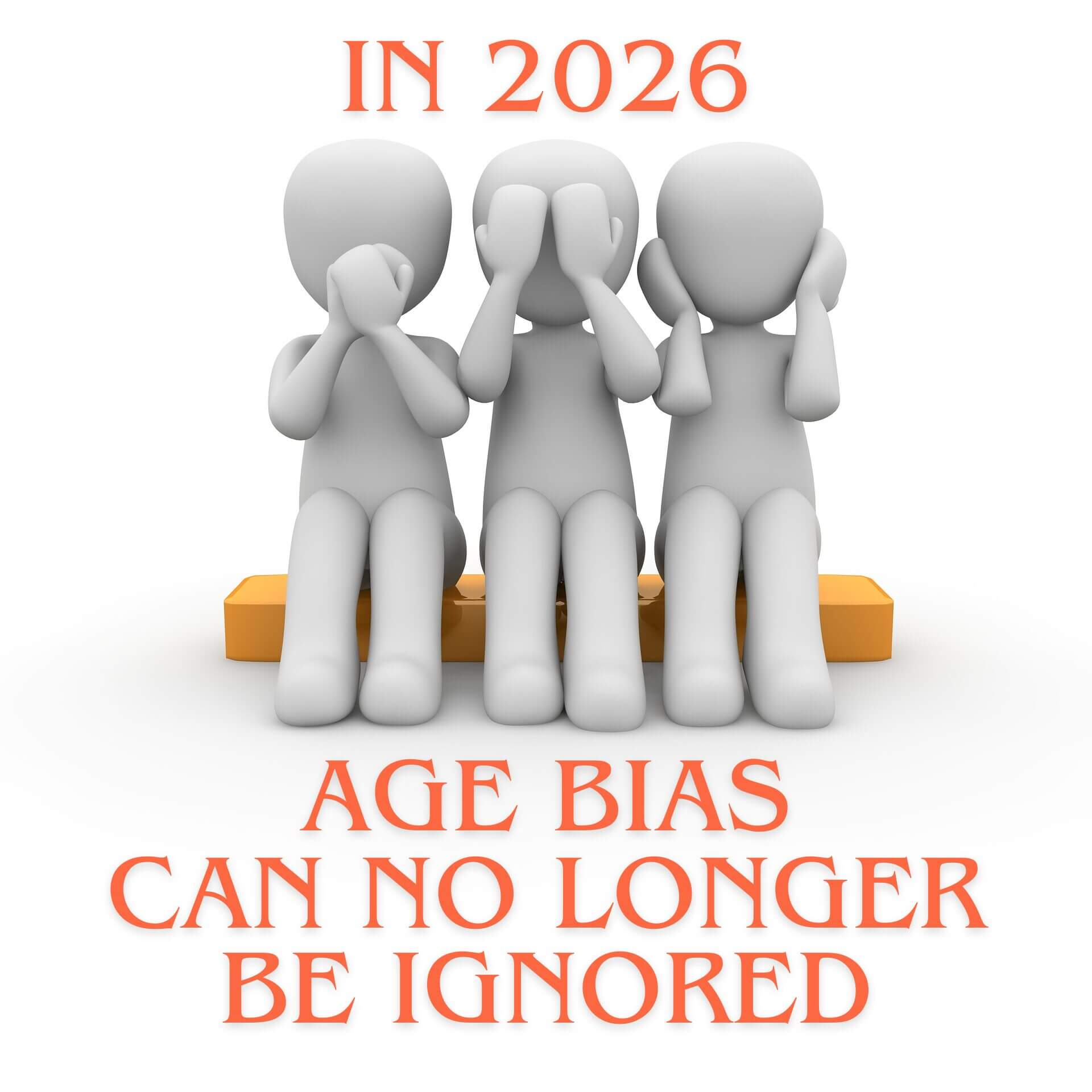 Age Bias Is No Longer Invisible—It’s a Talent Sustainability Risk - Age ...